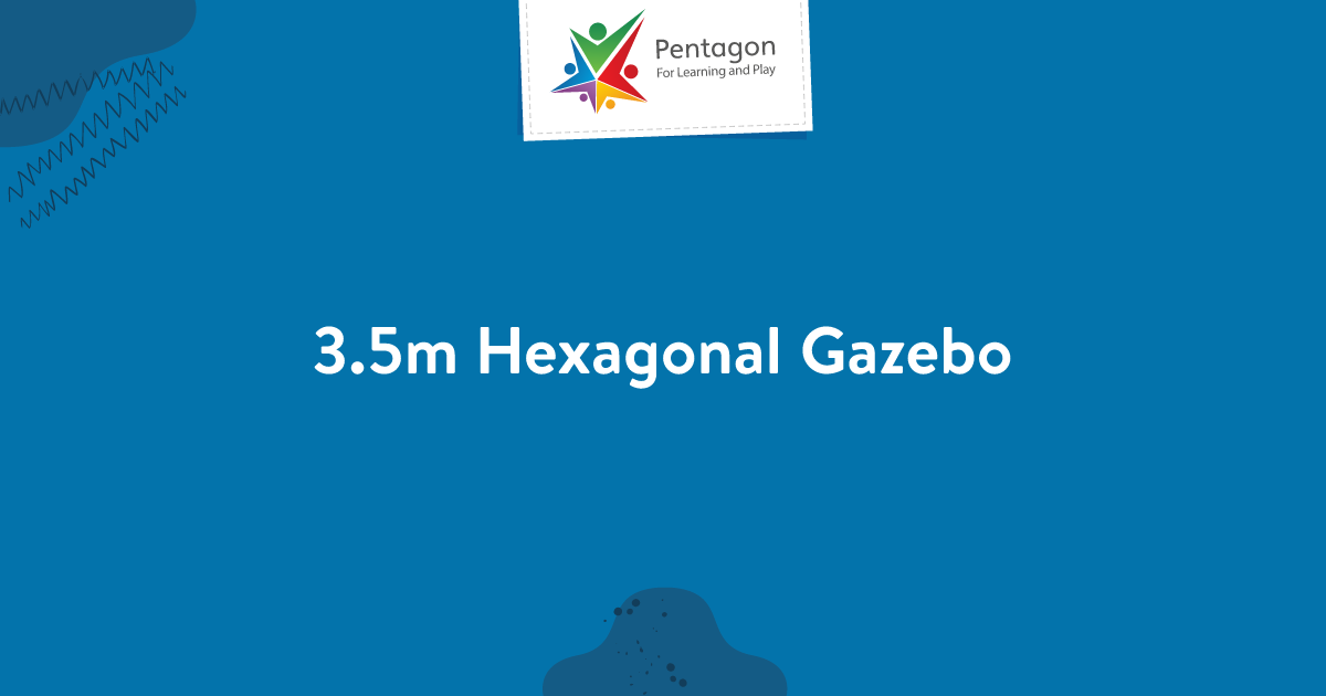3.5m Hexagonal Gazebo | Pentagon Play