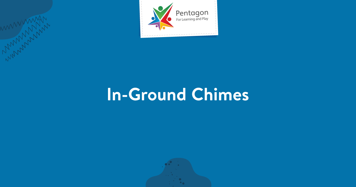 In-Ground Chimes | Pentagon Play
