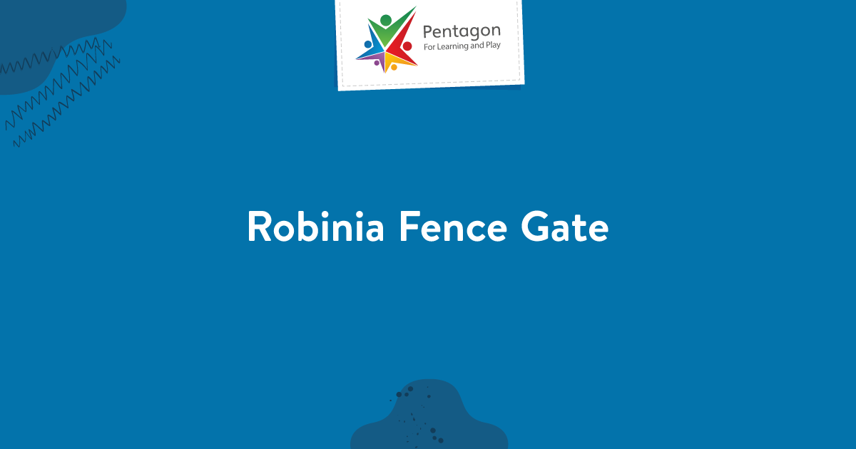 Robinia Fence Gate | Pentagon Play