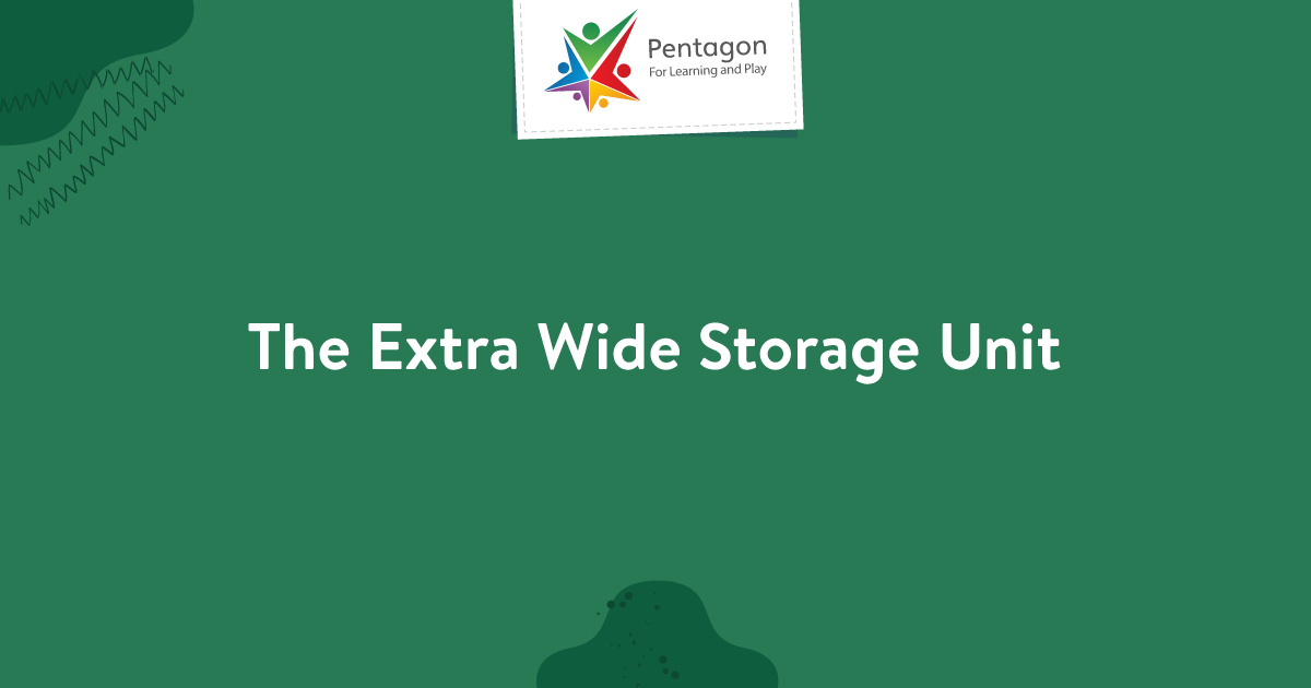 The Extra Wide Storage Unit | Pentagon Play