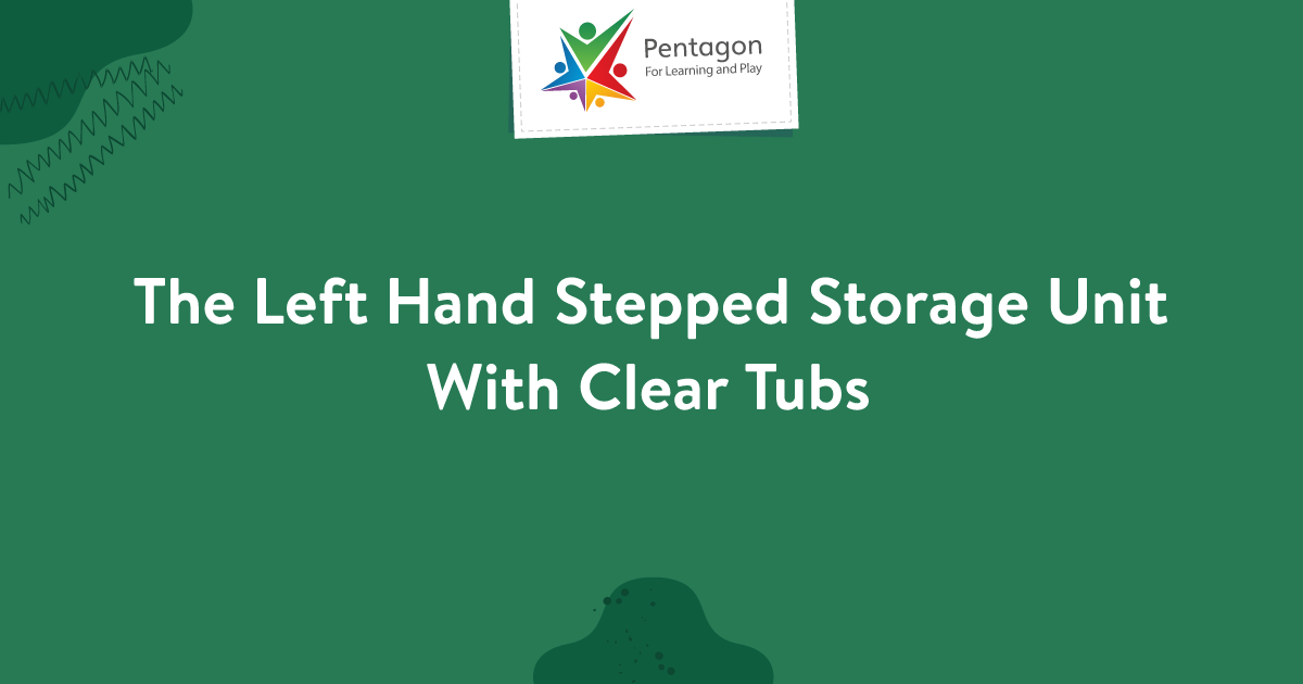 The Left Hand Stepped Storage Unit With Clear Tubs | Pentagon Play