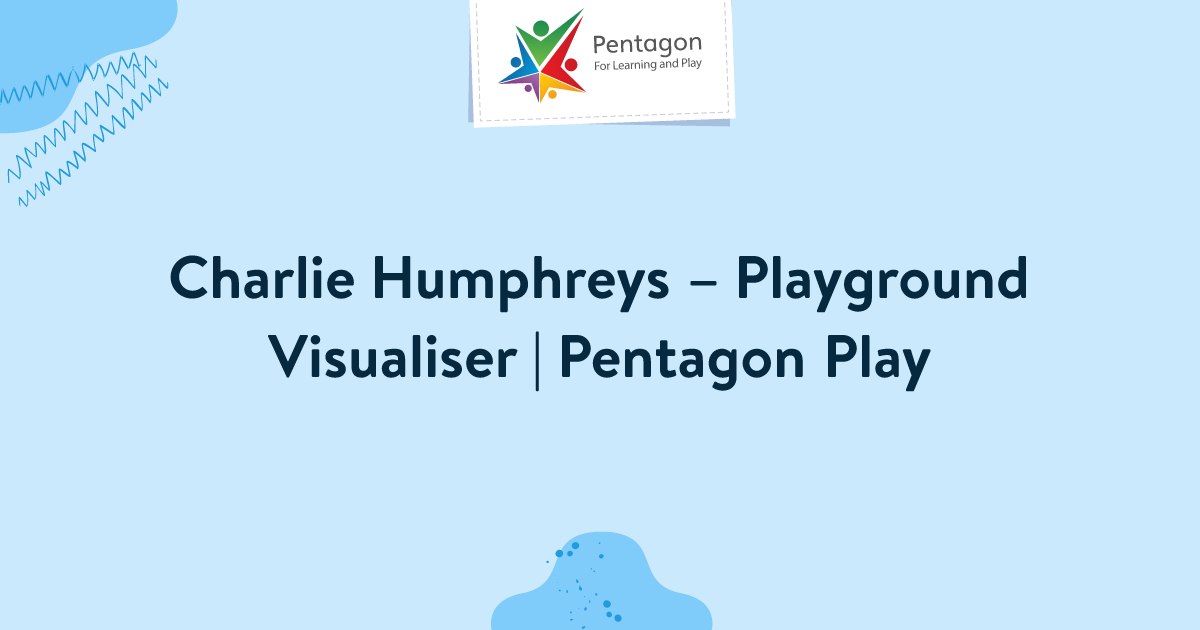 Charlie Humphreys – Playground Visualiser | Pentagon Play | Pentagon Play