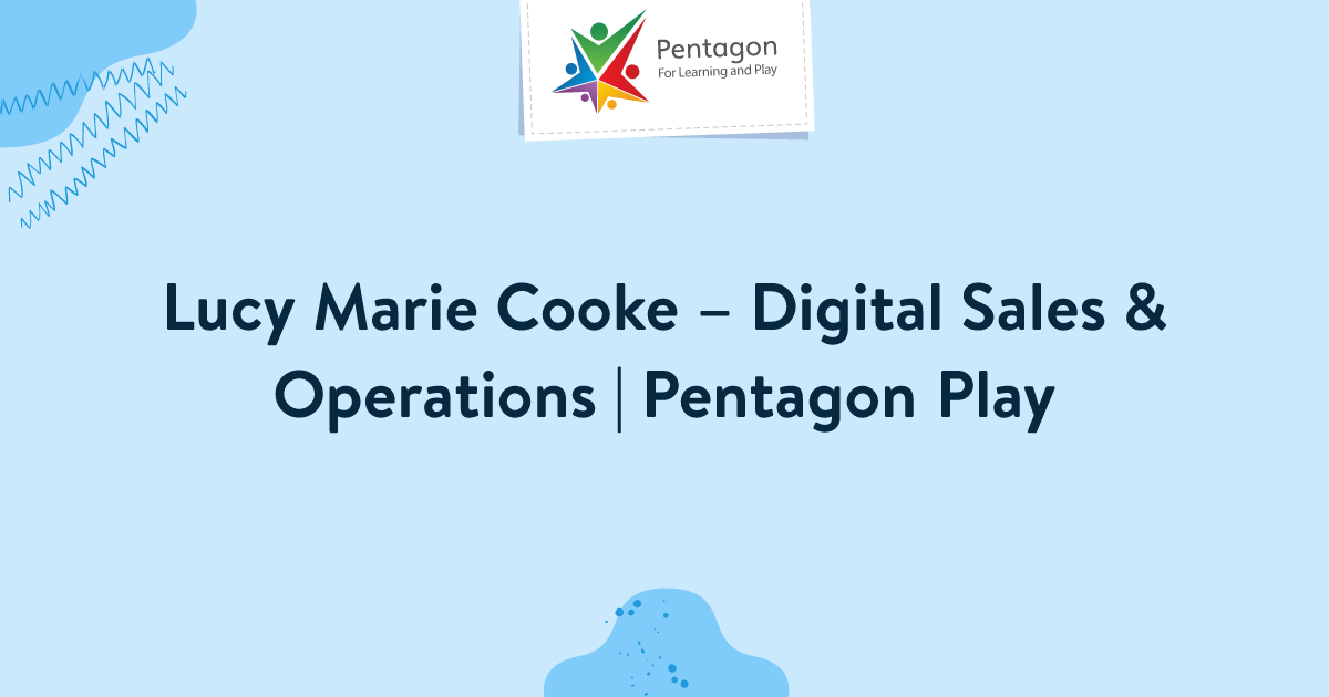 Lucy Marie Cooke – Digital Sales & Operations | Pentagon Play ...
